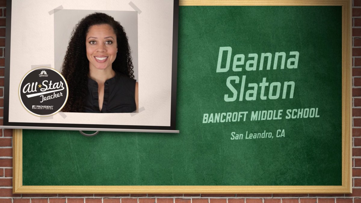 All-Star Teacher: Deanna Slaton – NBC Sports Bay Area & California