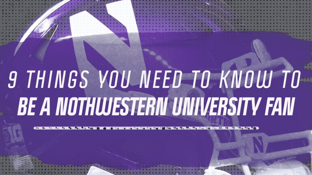 9 things you need to know to be a Northwestern University fan – NBC ...