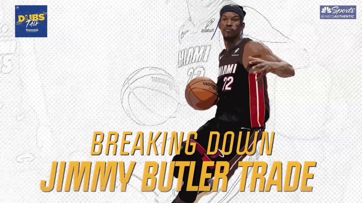 Dubs Talk: Breaking down Warriors’ deal to acquire All-Star forward Jimmy Butler – NBC Sports ...