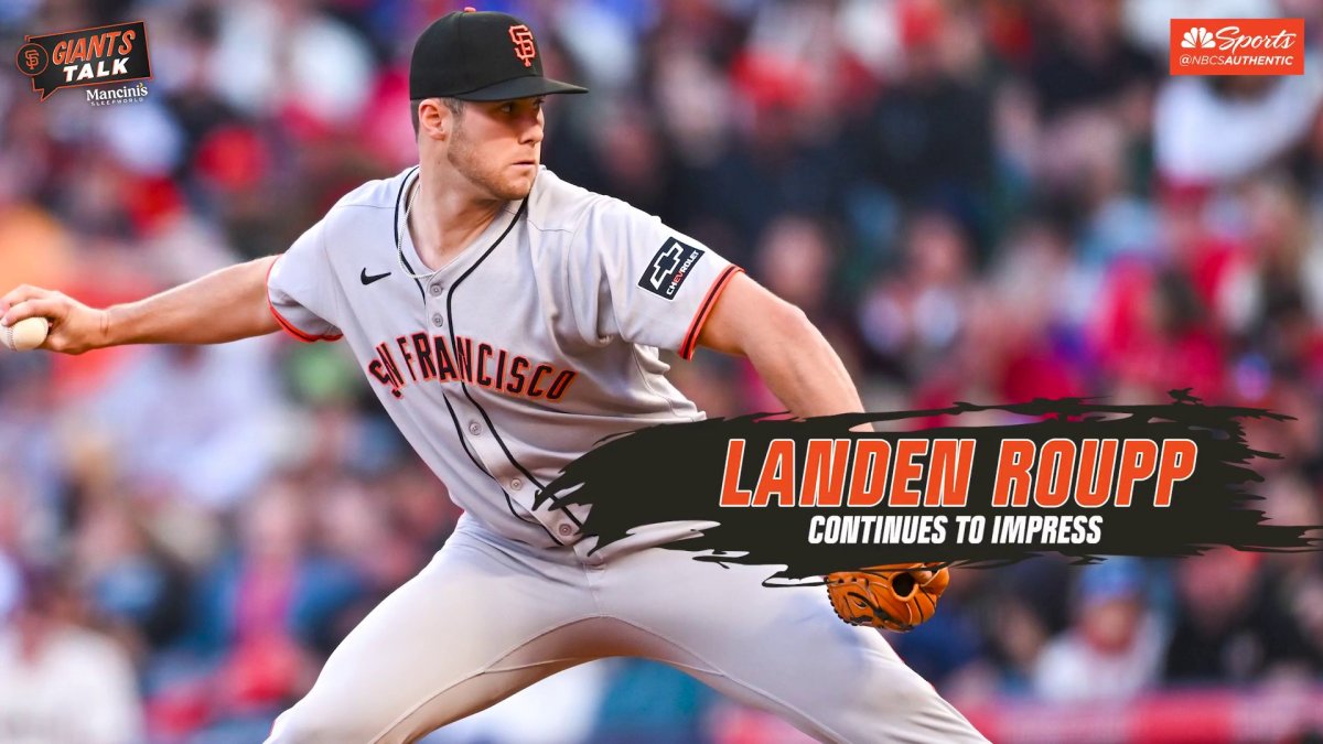 Giants Talk: Assessing Landen Roupp’s impressive start to MLB season ...