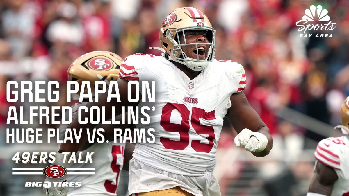 Greg Papa dissects Alfred Collins’ impact in 49ers’ win vs. Rams – NBC ...